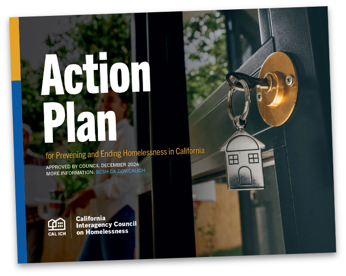 Action Plan for Preventing and Ending Homelessness - California ...